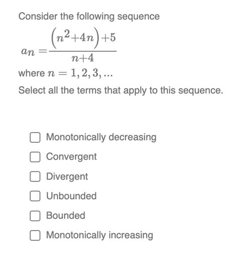 Solved Consider The Following Sequence Ann4n24n5 Where