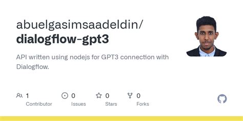 github abuelgasimsaadeldin dialogflow gpt3 api written using nodejs