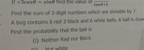 Find The Sum Of 2 Digit Numbers Which Are Divisible By 7 A Bog Contain