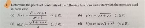 Solved Determine The Points Of Continuity Of The Chegg