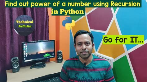 Find Out Power Of A Number Using Recursion In Python Python Tutorial
