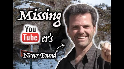 These Youtubers Went Missing Youtube