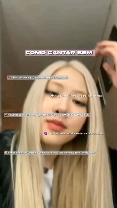 Como Cantar Bem 🍧 Sakuradream Cantar Rose Como Cantar Bem Dicas