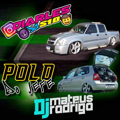 S10 DO DIARLES E POLO DO JEFE ESP VERAO Balada G4