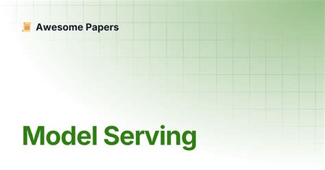Model Serving Awesome Papers