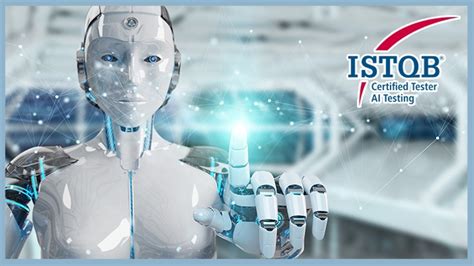 Istqb Ai Testing Learn Best Practices And Prepare For Exam