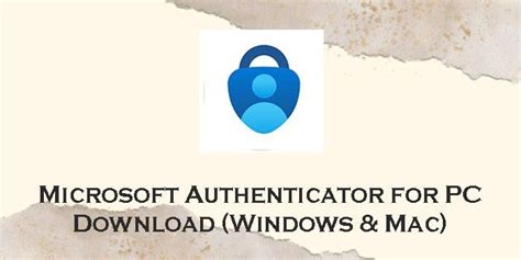 Download Microsoft Authenticator For Pc Windows 11 10 8 And Mac