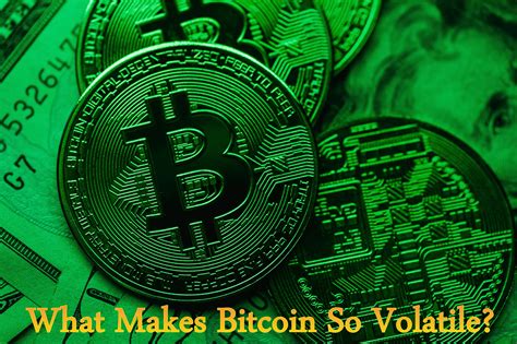 What Makes Bitcoin So Volatile