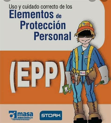 Uso Correcto De Los Epp Elementos De Proteccion Personal Proteccion