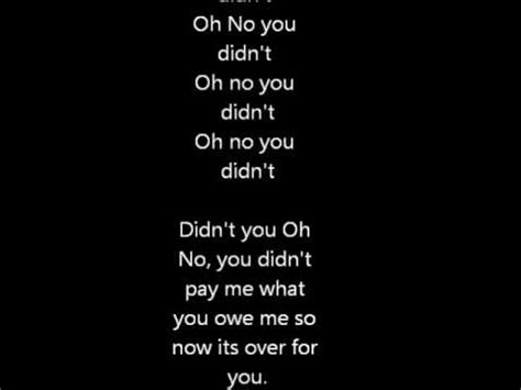 Oh No You Didnt Lyrics Youtube