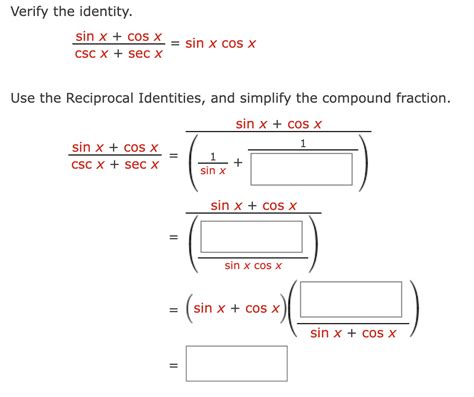 Solved Verify The Identity Cscx Secxsinx Cosx Sinxcosx Use