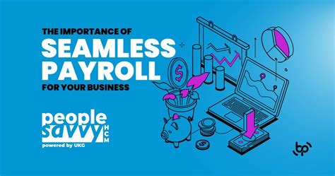 The Importance Of Seamless Payroll Integration For Business Bennett Porter