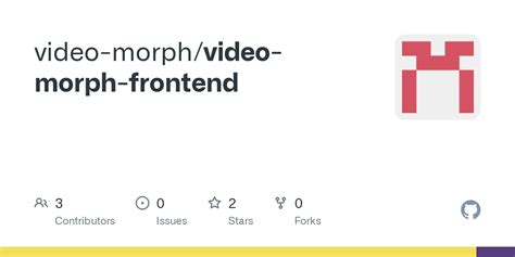 Github Video Morphvideo Morph Frontend