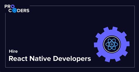 Hire React Native Developers Platforms Procoders