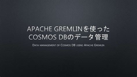 data management of cosmos db using apache gremlin