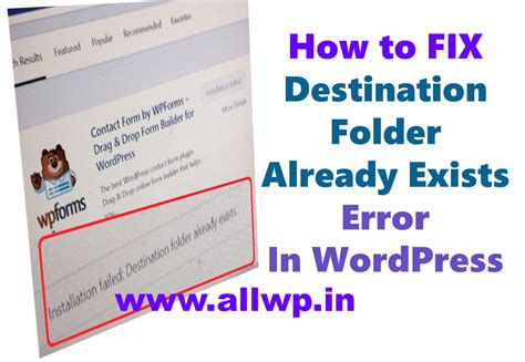 How To Fix Destination Folder Already Exists Error In Wordpress All About Wordpress
