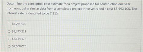 Solved Determine The Conceptual Cost Estimate For A Project
