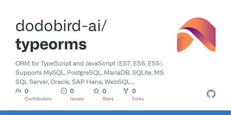 Github Dodobird Ai Typeorms Orm For Typescript And Javascript Es7 Es6 Es5 Supports Mysql