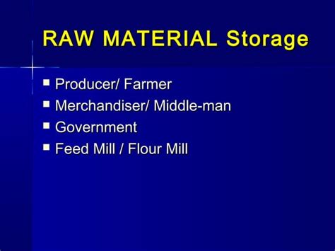Feed Raw Material Handling And Storage PPT