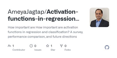 Github Ameyajagtapactivation Functions In Regression And Classification How Important Are