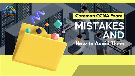 Common Ccna Exam Mistakes And How To Avoid Them