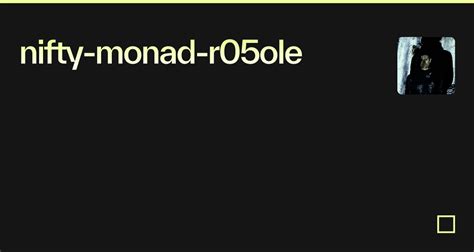 Nifty Monad R Ole Codesandbox