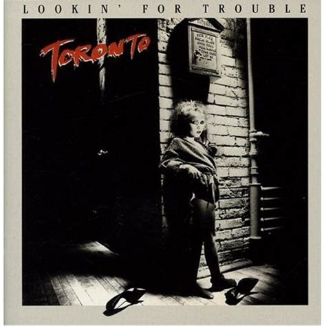Toronto Lookin For Trouble Releases Discogs