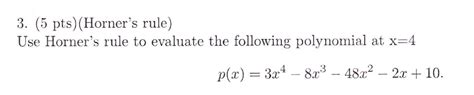 solved 3 5 pts horner s rule use horner s rule to