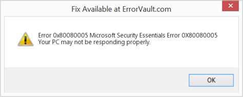 How To Fix Error 0x80080005 Microsoft Security Essentials Error