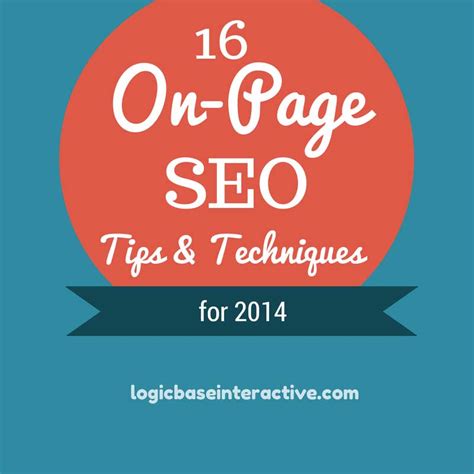 16 On Page Seo Tips And Techniques For 2014 Logicbase
