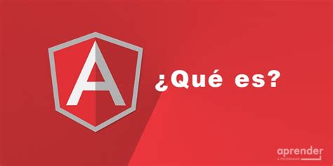 ¿qué Es Angularjs