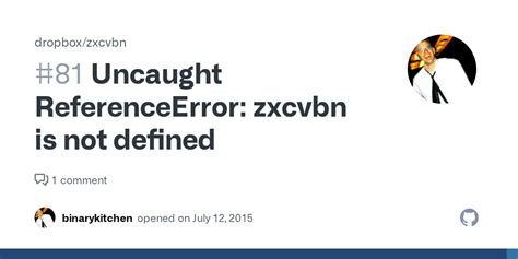 uncaught referenceerror zxcvbn is not defined · issue 81 · dropbox zxcvbn · github