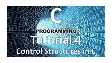 C Programming Tutorial 4 Control Structures In C Circuit Crush