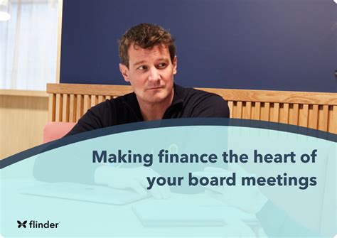 Making Finance The Heart Of Your Board Meetings Flinder Smart Finance Functions®