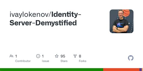 Github Ivaylokenovidentity Server Demystified