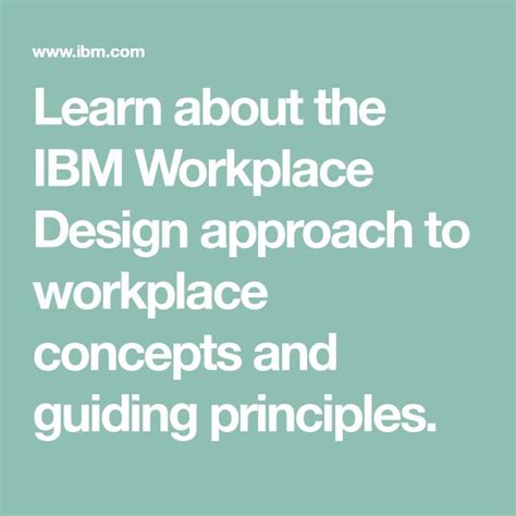 IBM Workplace Design Concepts And Principles