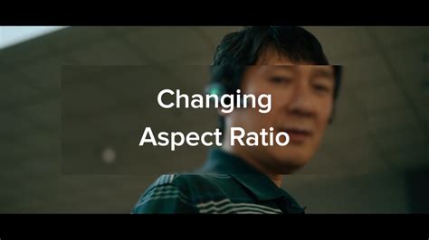 Changing Aspect Ratio