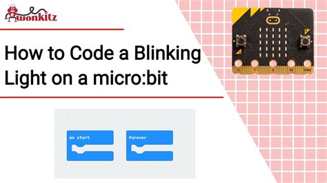 How To Code A Blinking Light On A Microbit Youtube