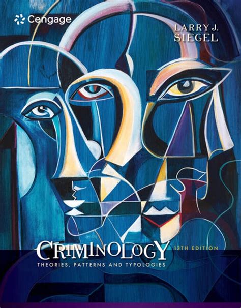 Criminology Theories Patterns And Typologies