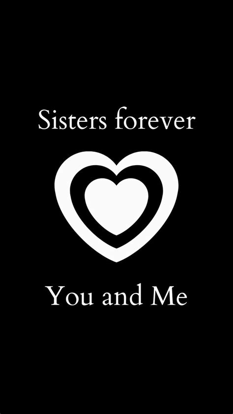 Sisters Forever Wallpaper