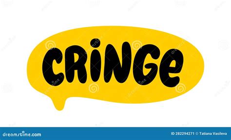 Cringe Text Cringe Speech Bubble Vector Illustration 282294271