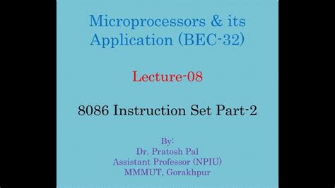 Microprocessors Lecture 08 8086 Microprocessor Instruction Set Part