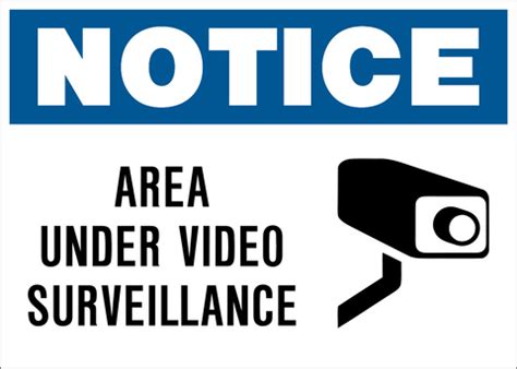 Area Under Surveillance Notice Sign Western Safety Sign