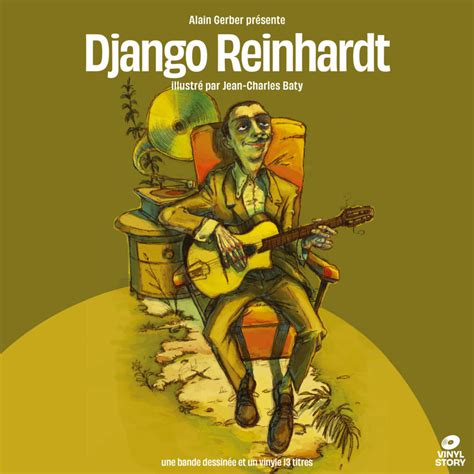 Django Reinhardt Vinyl Story Turntable Guy