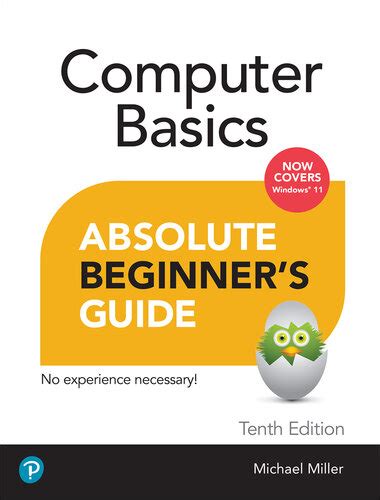 Absolute Beginners Guide Computer Basics Windows 11 Edition 10th Edition Pdfepub Version