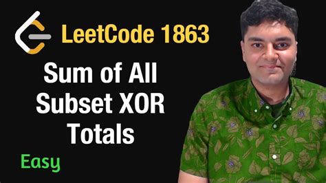 Sum Of All Subsets Xor Total Leetcode 1863 Python Youtube