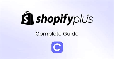 What Is Shopify Plus Complete Guide 2024 Channelwill