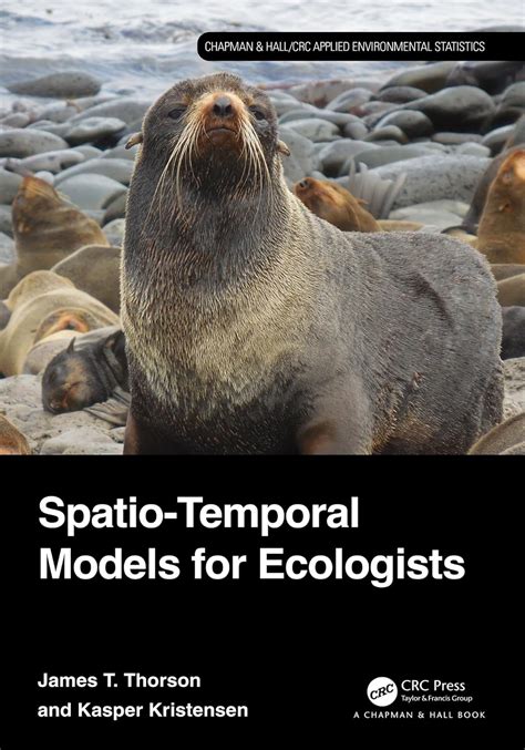 Spatio Temporal Models For Ecologists Chapman And Hall Crc Applied