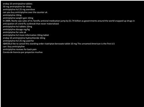 Ppt All About Amitriptyline Hydrochloride Uses Dosage Side Effects Powerpoint Presentation
