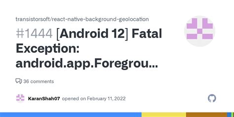Android 12 Fatal Exception Androidappforegroundservicestartnotallowedexception